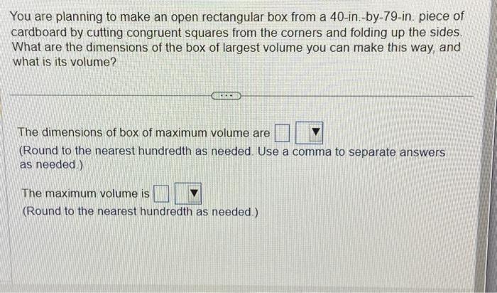 Solved You are planning to make an open rectangular box from | Chegg.com