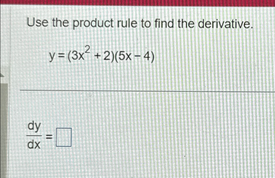 Solved Use the product rule to find the | Chegg.com