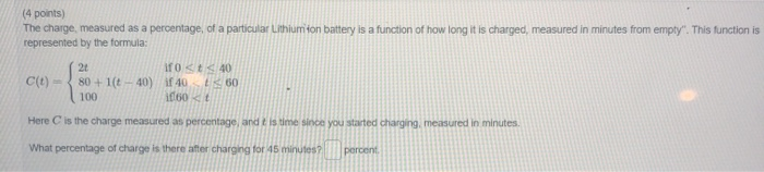 Solved (4 points) The charge, measured as a percentage of a | Chegg.com