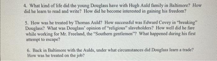 4. What kind of life did the young Douglass have with | Chegg.com