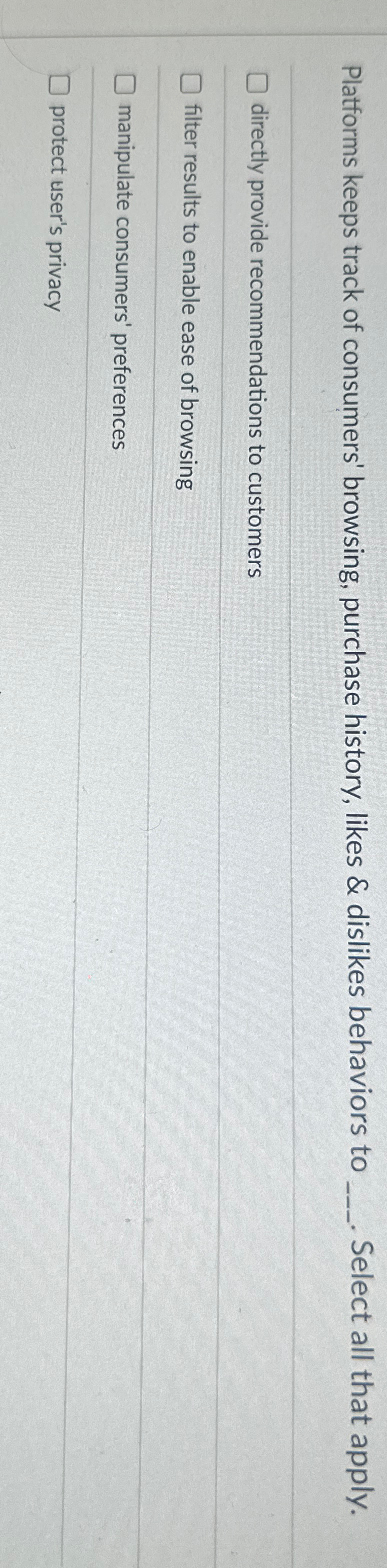 Solved Platforms keeps track of consumers' browsing, | Chegg.com