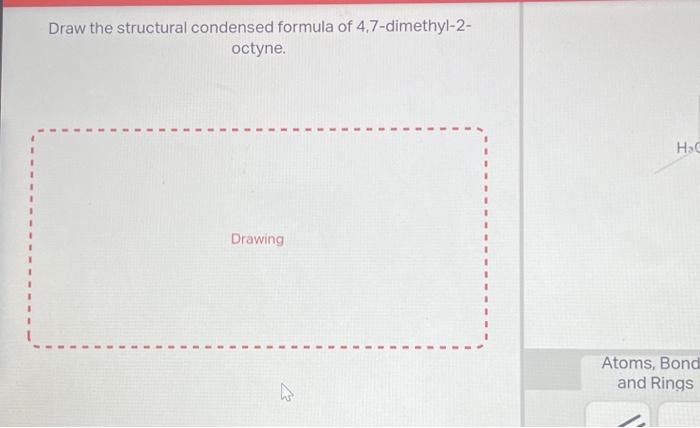 Solved Draw the structural condensed formula of | Chegg.com