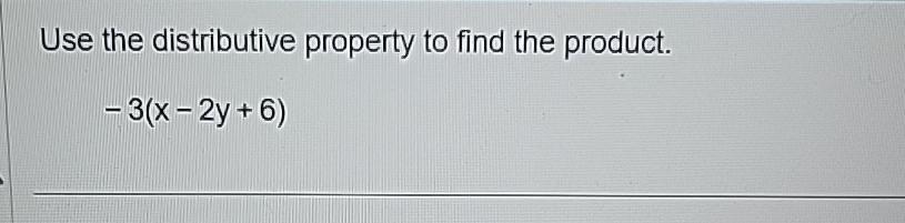 Solved Use the distributive property to find the | Chegg.com