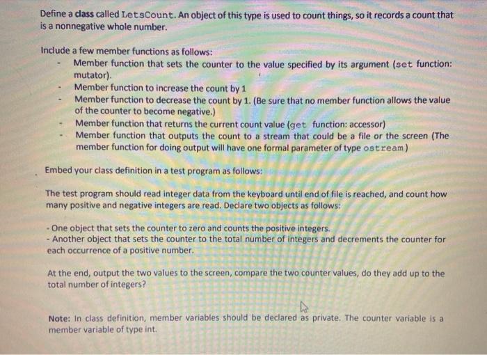 Solved Define a class called LetsCount. An object of this | Chegg.com