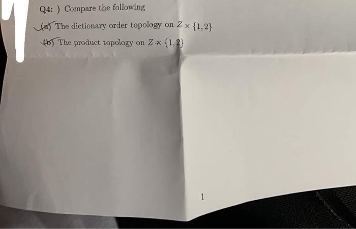 Solved Q4:) Compare the following (a) The dictionary order | Chegg.com
