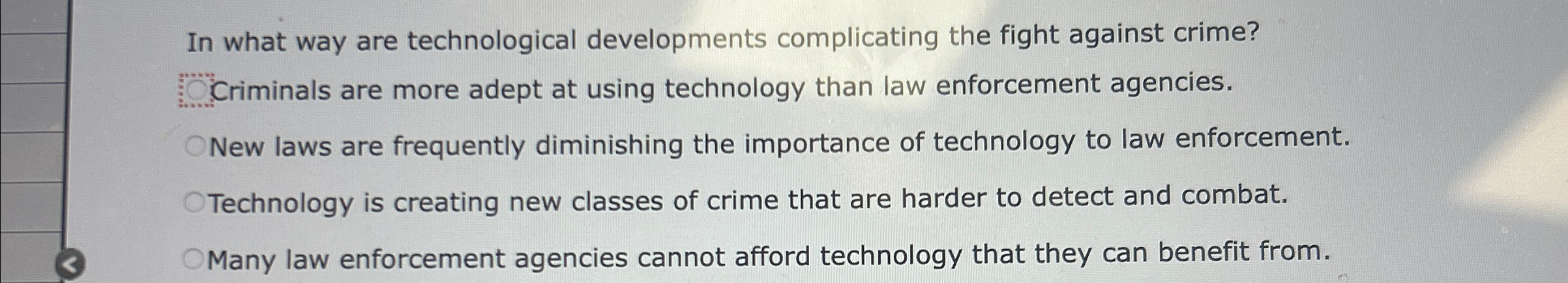 Solved In what way are technological developments | Chegg.com