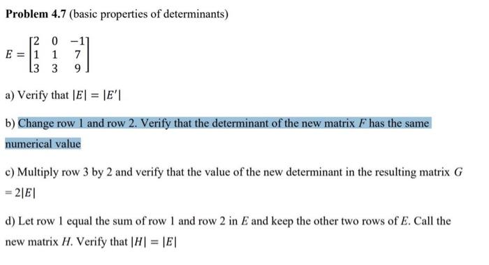 Solved Problem 4.7 (basic properties of determinants) | Chegg.com