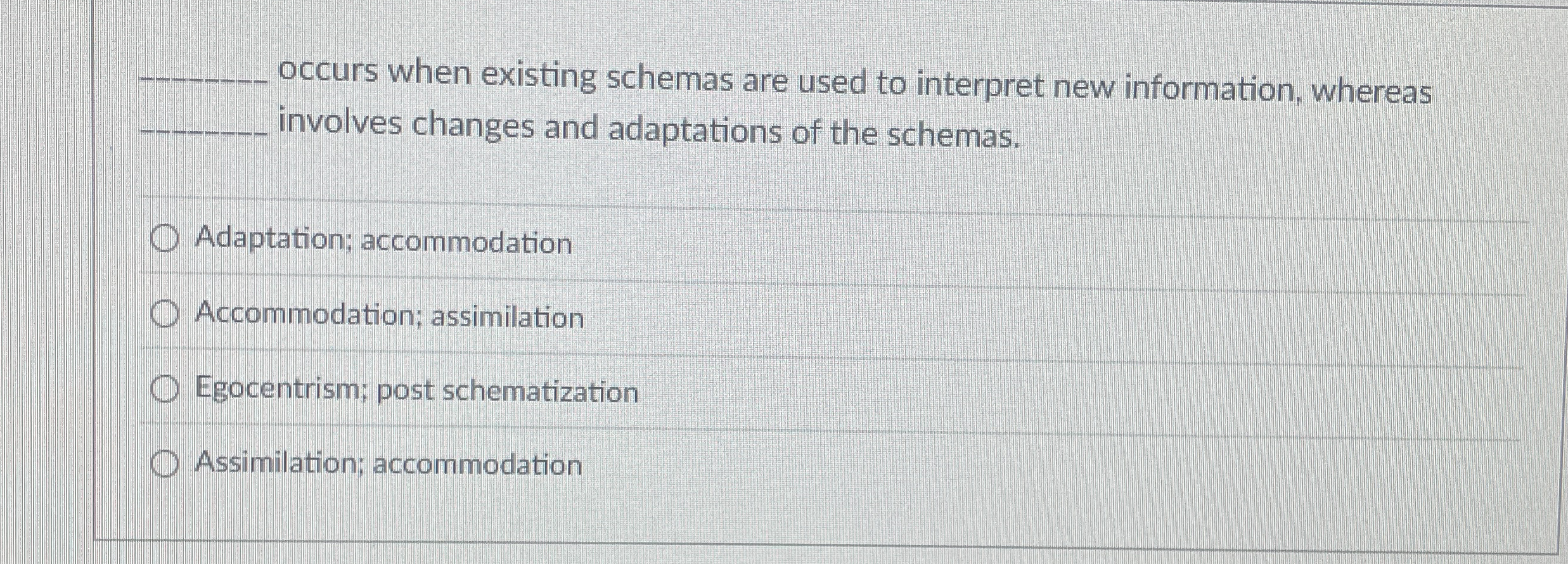 Solved occurs when existing schemas are used to interpret | Chegg.com