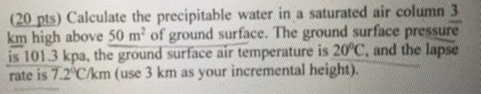 Solved (20 pts) Calculate the precipitable water in a | Chegg.com