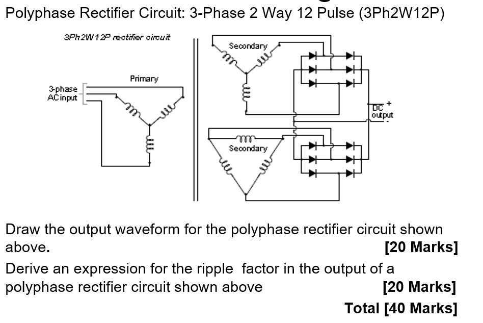 Solved Polyphase Rectifier Circuit: 3-Phase 2 ﻿Way 12 ﻿Pulse | Chegg.com