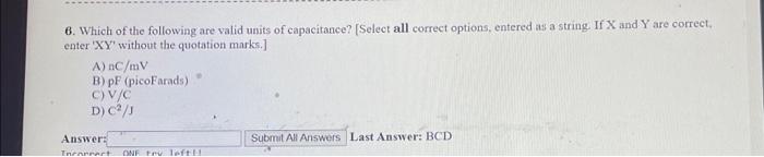 Solved 6. Which of the following are valid units of | Chegg.com