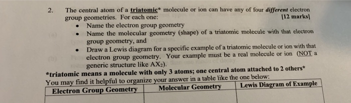 Solved 2. The central atom of a triatomic* molecule or ion | Chegg.com