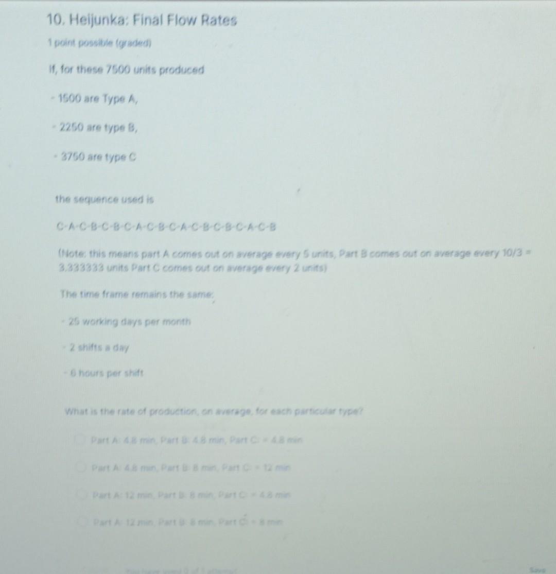 Solved 10. Heijunka: Final Flow Rates 1 point posblik (y | Chegg.com