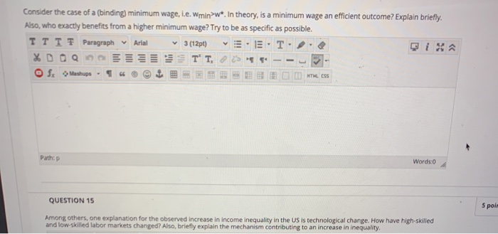 Solved Consider the case of a (binding) minimum wage, i.e. | Chegg.com