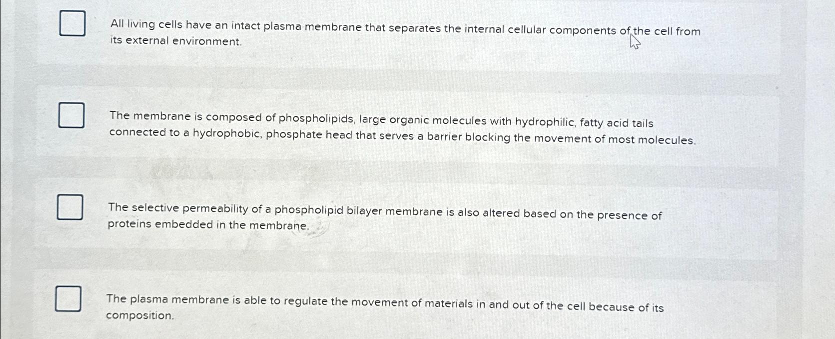 Solved All living cells have an intact plasma membrane that | Chegg.com