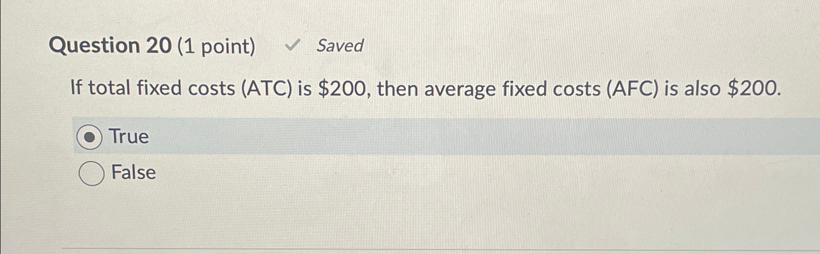 Solved Question 20 (1 ﻿point) ﻿SavedIf total fixed costs | Chegg.com