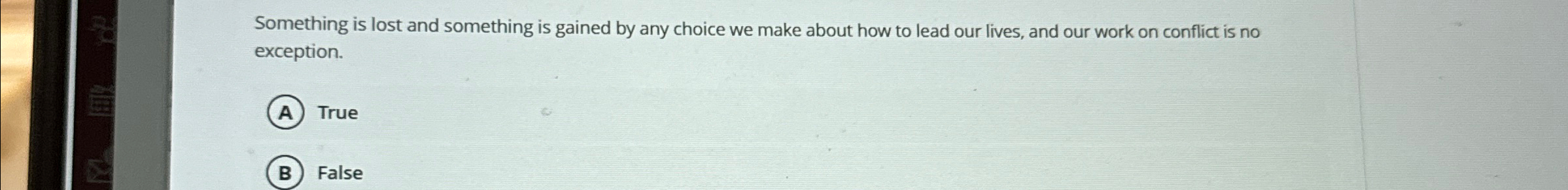Solved Something is lost and something is gained by any | Chegg.com