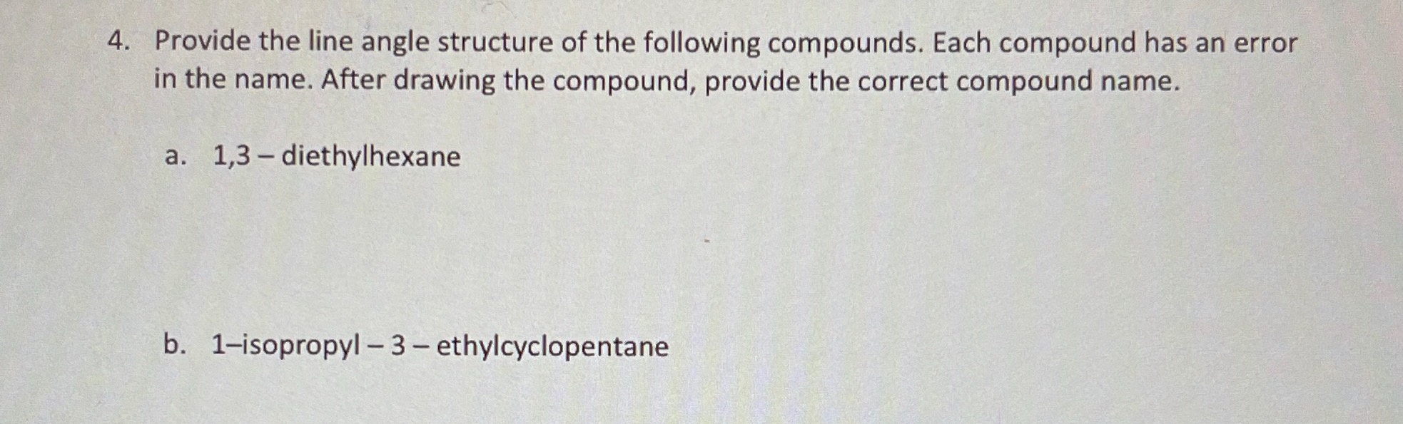 Provide the line angle structure of the following | Chegg.com
