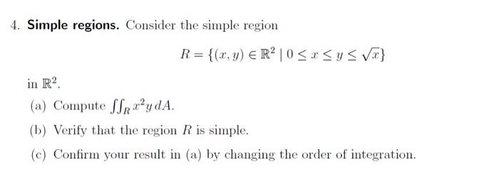 Solved 4. Simple regions. Consider the simple region R= | Chegg.com