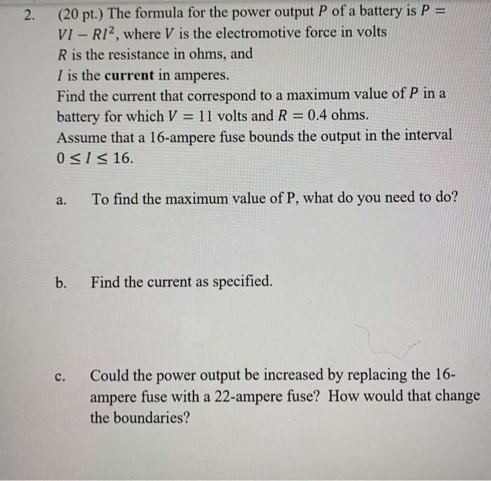 Solved 2. (20 pt.) The formula for the power output P of a | Chegg.com