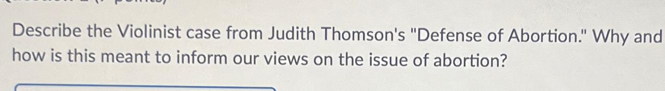 Solved Describe the Violinist case from Judith Thomson's | Chegg.com