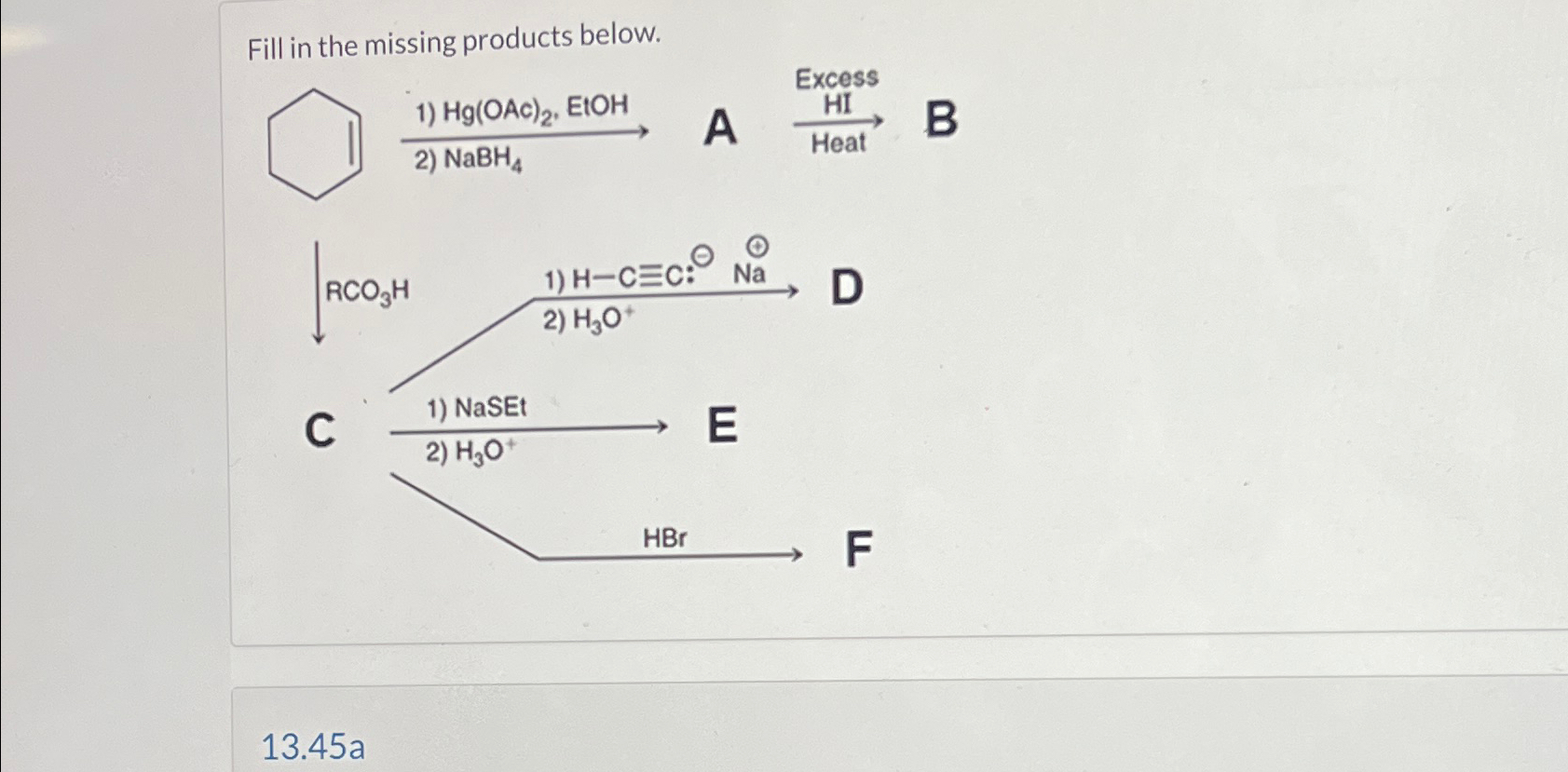 Solved Fill in the missing products below.A | Chegg.com