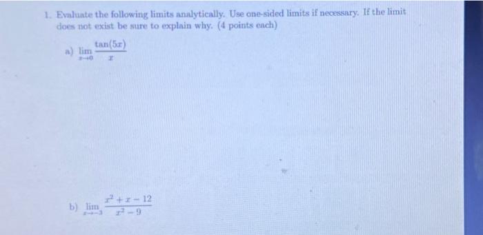 Solved Evaluate the following limits analytically. Use one | Chegg.com