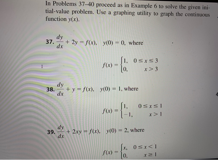 Solved In Problems 37 40 Proceed As In Example 6 To Solve 