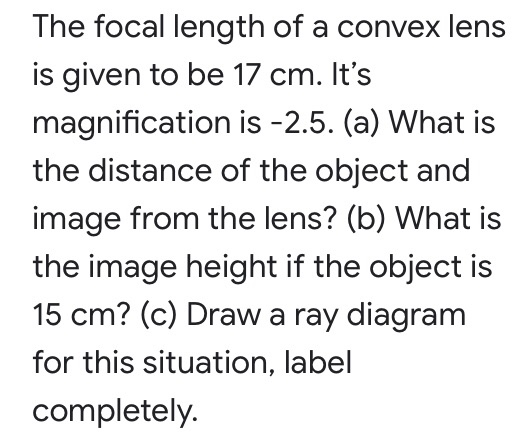 Solved The focal length of a convex lens is given to be 17 | Chegg.com