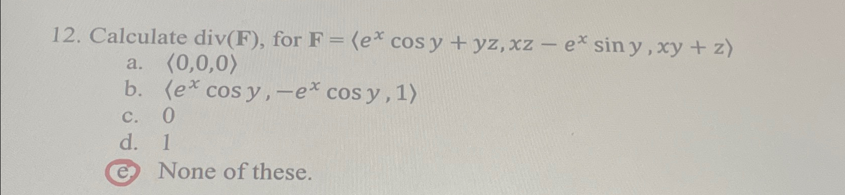Solved Calculate div(F), ﻿for | Chegg.com