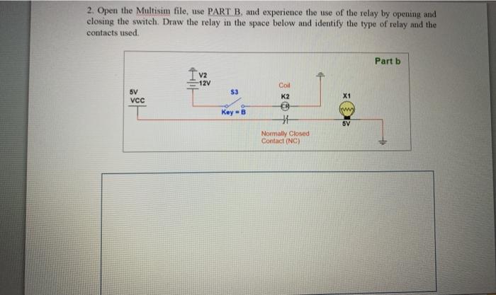 Solved 2. Open the Multisim file, use PART B, and experience | Chegg.com
