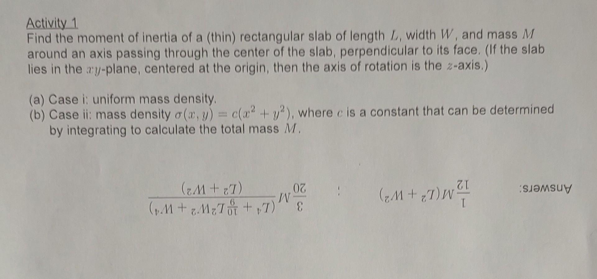 Solved Activity 1 Find the moment of inertia of a (thin) | Chegg.com