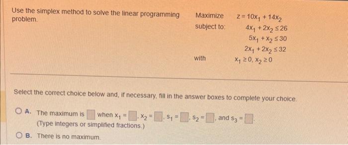 Solved Use the simplex method to solve the linear | Chegg.com