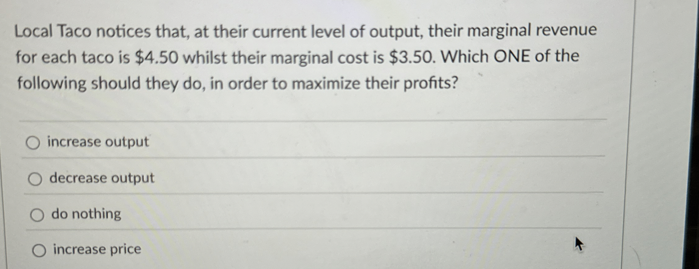Solved Local Taco notices that, at their current level of | Chegg.com
