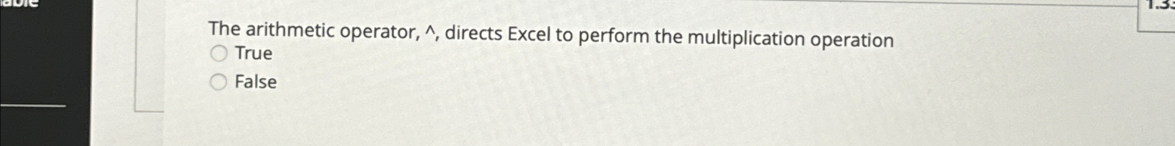 Solved The arithmetic operator, ???, ﻿directs Excel to | Chegg.com