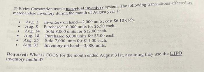 Solved 3) Elvira Corporation uses a perpetual inventory | Chegg.com