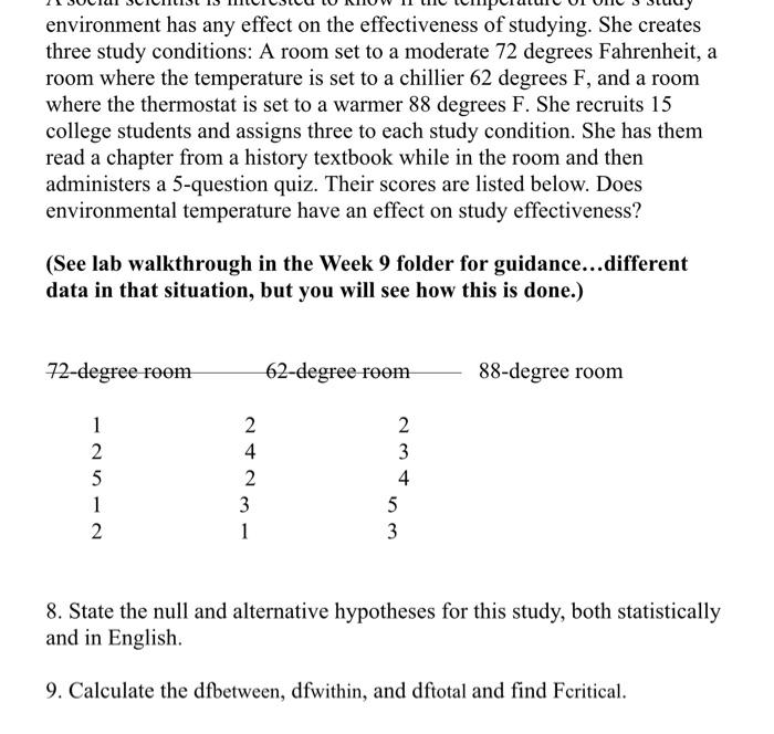 Solved environment has any effect on the effectiveness of | Chegg.com