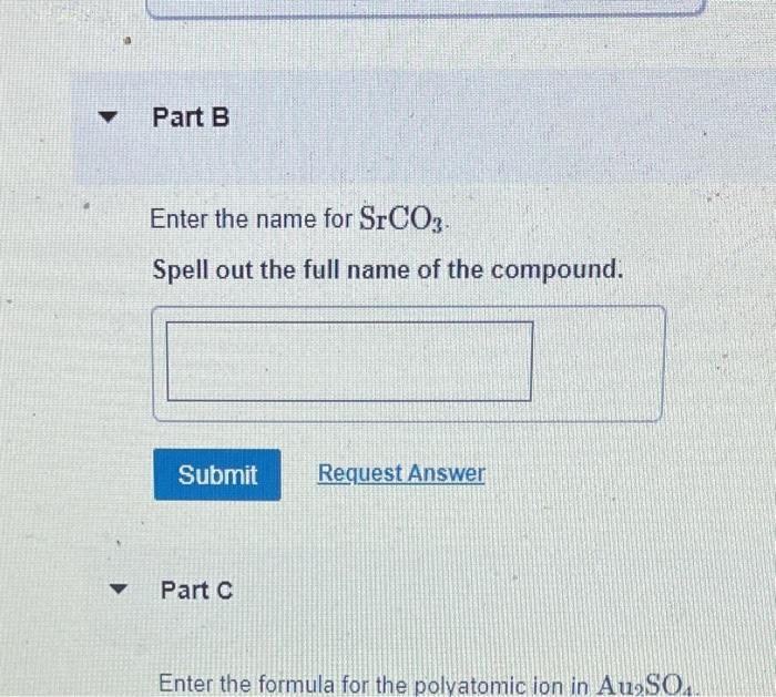 Solved Pat G Enter the formula for the polyatomic ion in | Chegg.com