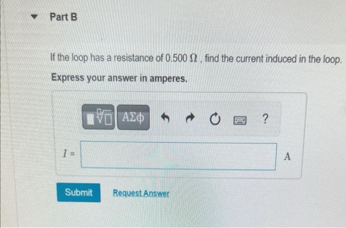 Solved A single loop of wire with an area of 0.0900 m2 is in | Chegg.com
