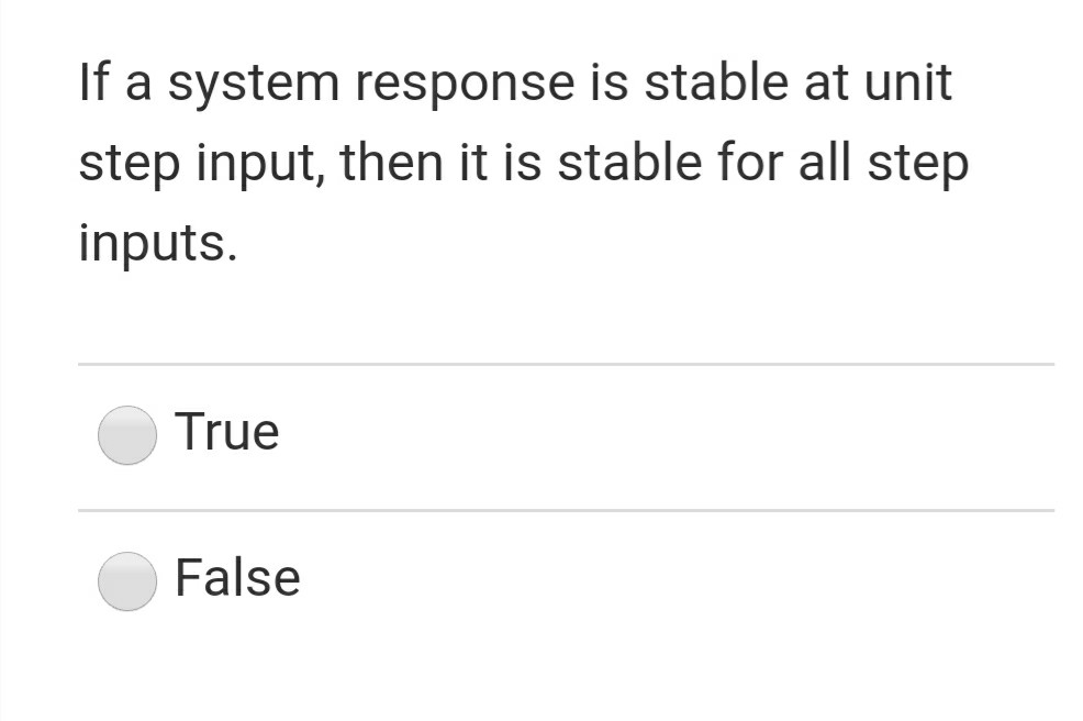 Solved If a system response is stable at unit step input, | Chegg.com
