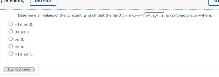 Solved Determine all values of the constant a such that the | Chegg.com