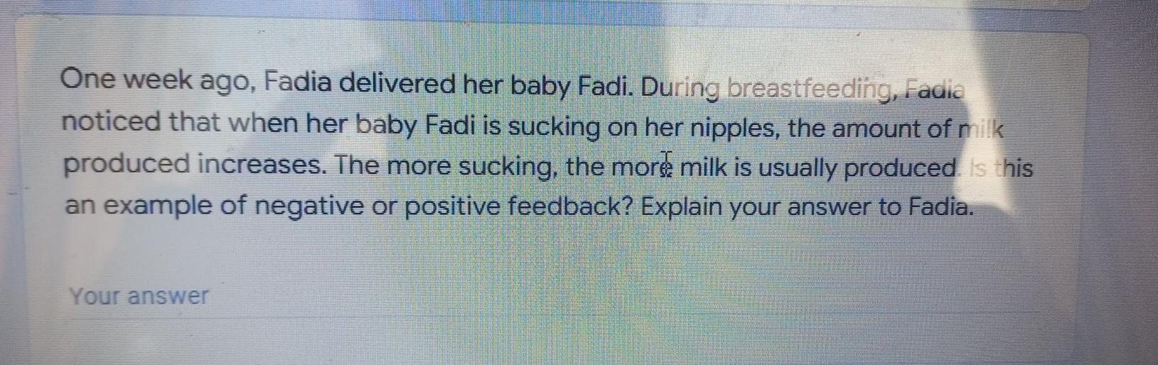 Solved One week ago, Fadia delivered her baby Fadi. During | Chegg.com
