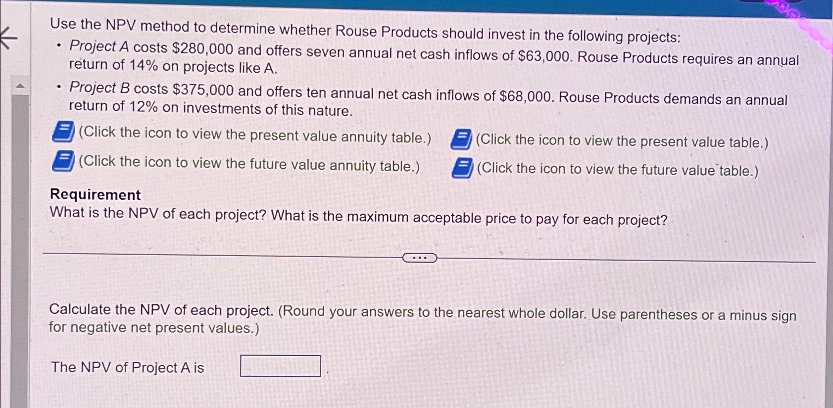 Solved Use the NPV method to determine whether Rouse | Chegg.com