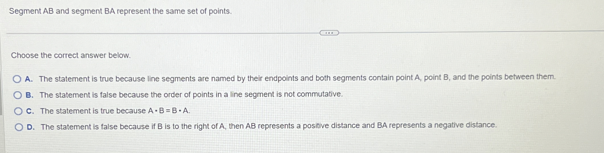 Solved Segment AB ﻿and segment BA ﻿represent the same set of | Chegg.com