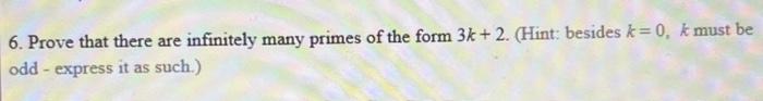Solved 6. Prove that there are infinitely many primes of the | Chegg.com