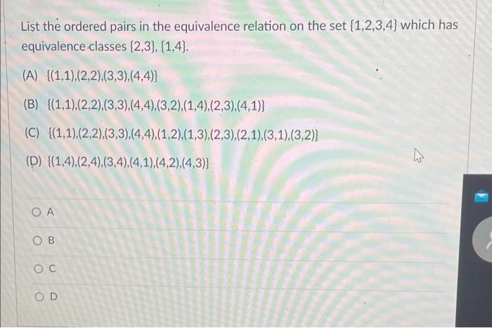 Solved List the ordered pairs in the equivalence relation on | Chegg.com
