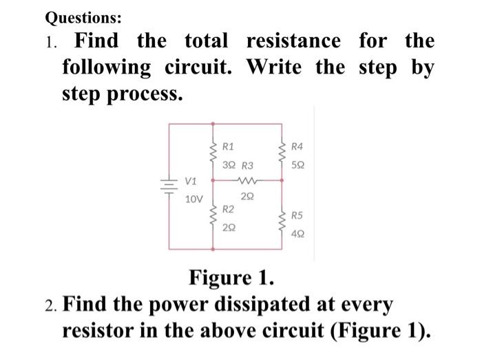 Solved Questions: 1. Find the total resistance for the | Chegg.com