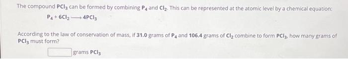 Solved The compound PCI3 can be formed by combining P4 and | Chegg.com