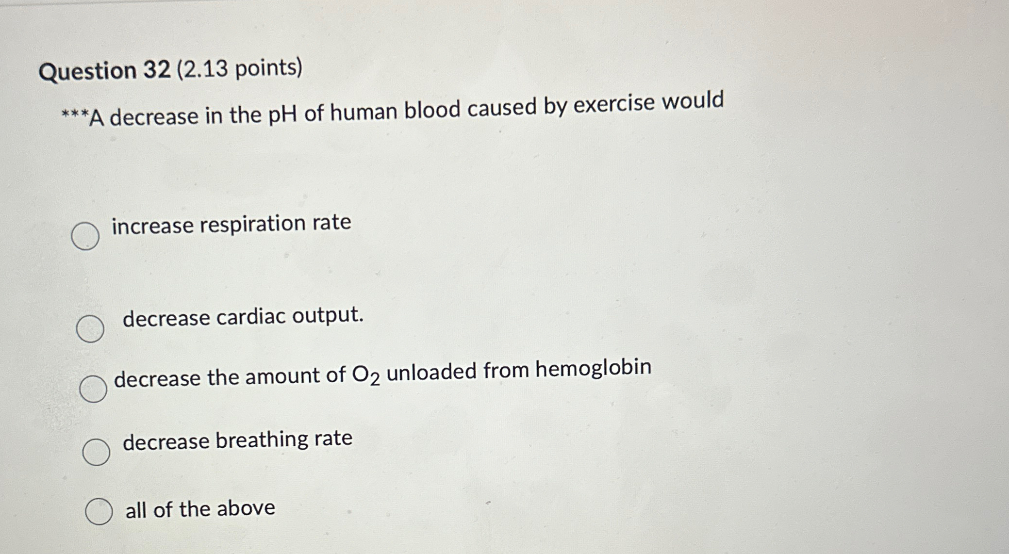 Solved Question 32 (2.13 ﻿points)?****** ﻿A decrease in the | Chegg.com