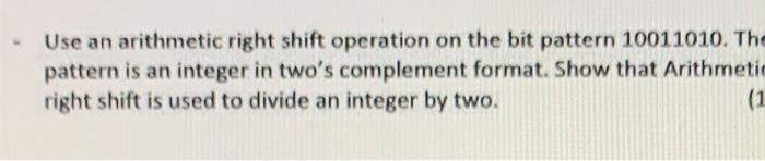 Solved Use an arithmetic right shift operation on the bit | Chegg.com